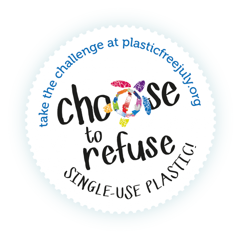 Plastic Free July – Choose to Refuse 300ppi | Adelaide Sustainability ...